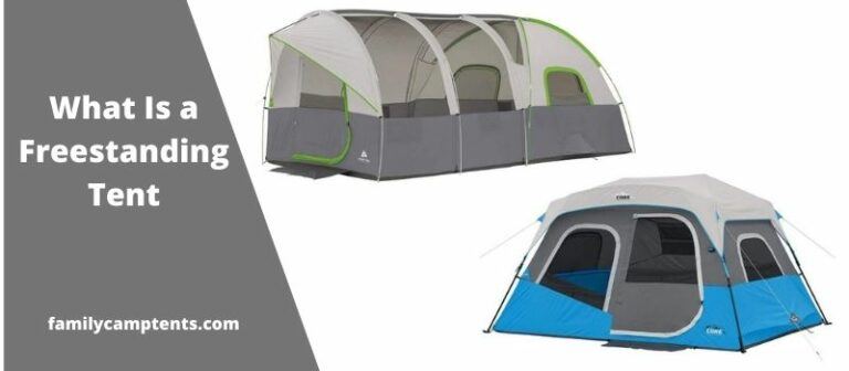 What Is a Freestanding Tent (See Some Great Examples Here) | Family ...