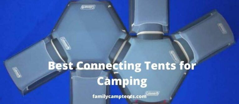 10 Best Connecting Tents for Camping in 2025